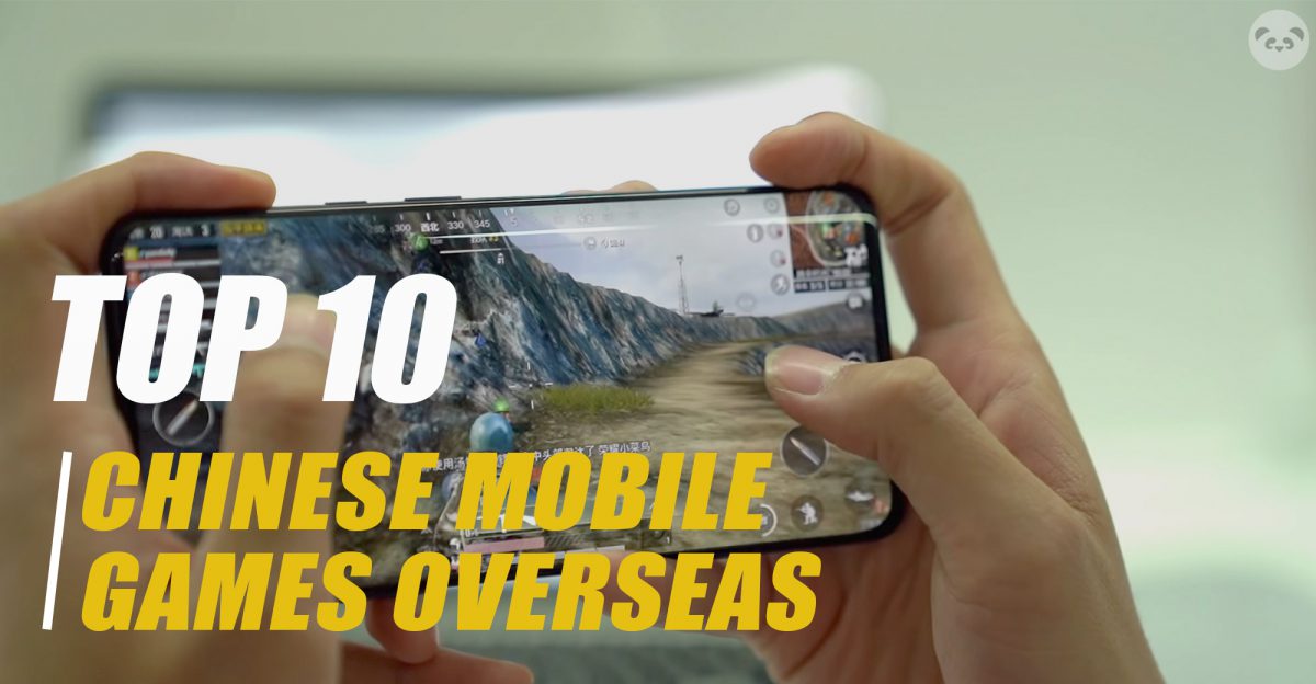 2019 Top 10 Chinese Mobile Games Overseas - Pandaily