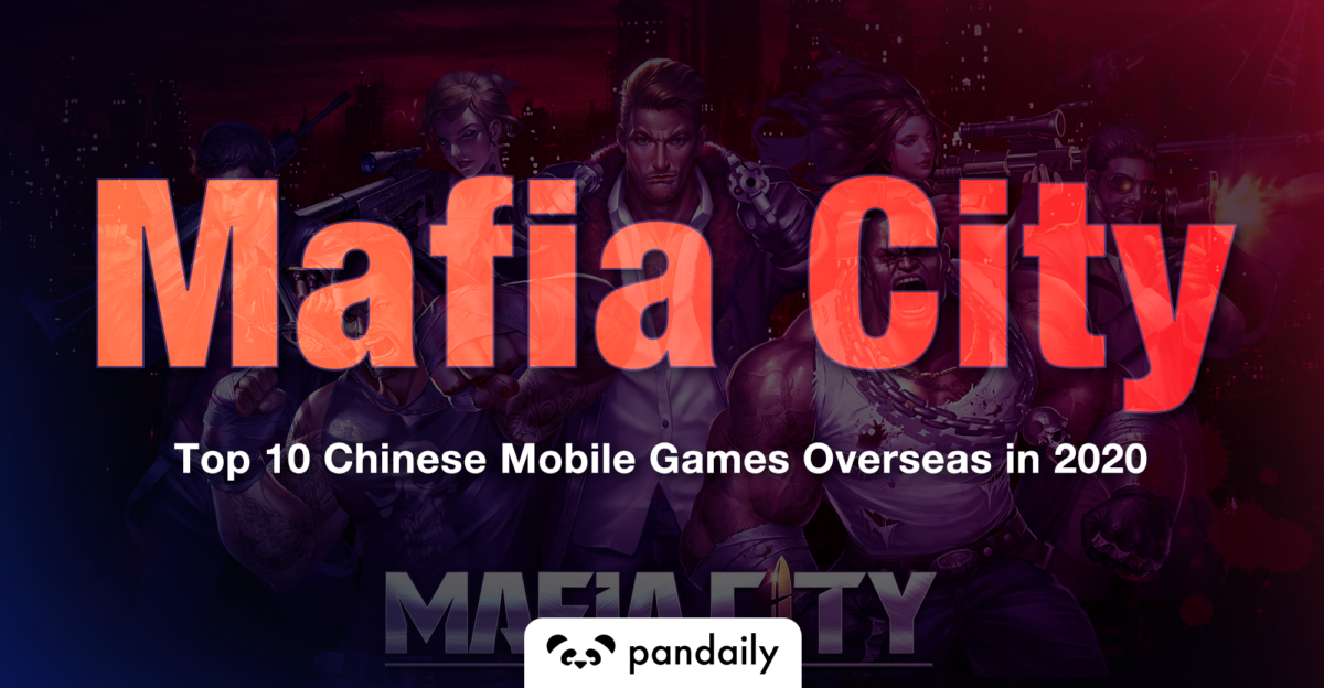 Top 10 Chinese Mobile Games Overseas in 2020 - Pandaily
